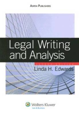 Legal Writing and Analysis - Paperback By Edwards, Linda H - ACCEPTABLE ...