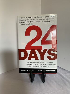 24 Days : How Two Wall Street Journal Reporters Uncovered the Lies That ...