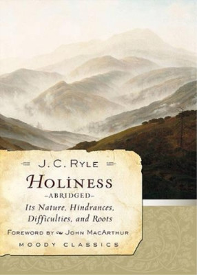 J. C. Ryle Holiness (Abridged) (Paperback) (UK IMPORT) 9780802454553 | eBay
