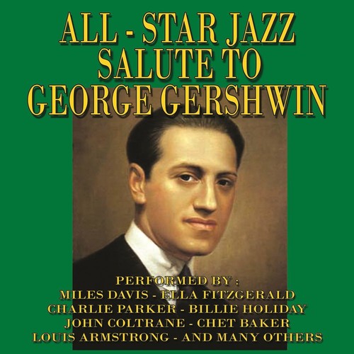 Various Artists All Star Jazz Salute To George Gershwin (Various Artists) (CD) | eBay