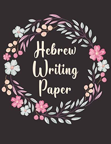 Hebrew Writing Paper: Handwriting Practice Lined Paper for ... by Glen ...