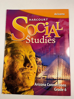 Harcourt Social Studies Arizona Connections 2006 Grade 6 Paperback ...