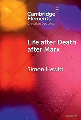 Life after Death after Marx by Simon Hewitt Hardcover Book ...