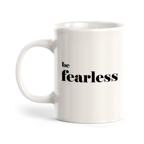 Be Fearless Coffee Mug | eBay