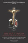 THE HOLY PASCHA: LAZARUS SATURDAY & THE FEAST OF PALMS By John Paul Abdelsayed 9781940661315 | eBay