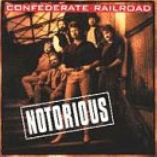 Notorious - Music CD - Confederate Railroad - 1994-03-22 - Atlantic ...