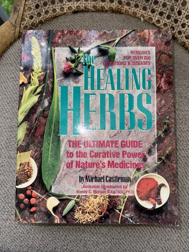 The Healing Herbs Ultimate Guide to Curative Power of Nature's ...