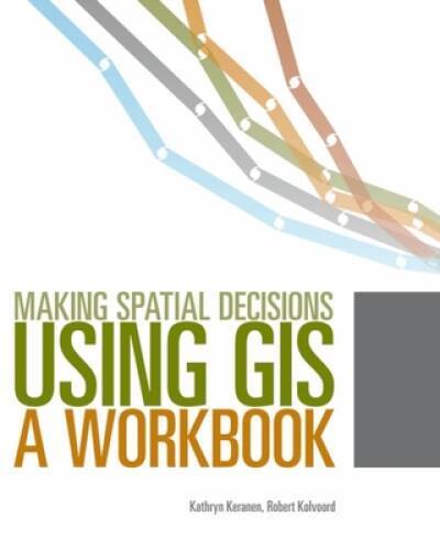 Making Spatial Decisions Using GIS: A Workbook, Second Edition - GOOD | eBay