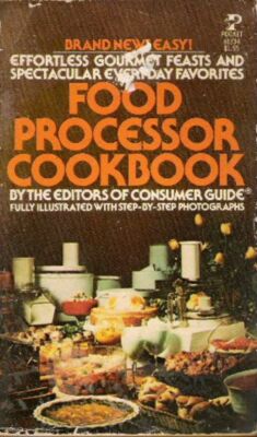 Food Processor Cook Book (1985, Paperback, Revised) | eBay