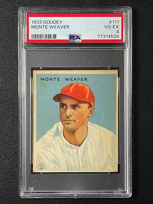 1933 GOUDEY BASEBALL SETBREAK PSA 4 MONTE WEAVER #111 4526 | eBay