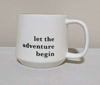 Let The Adventure Begin Coffee And Tea Motivational Decorative Mug | eBay