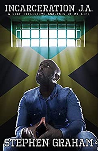 Incarceration JA: A self-reflective analysis of my life Stephen G | eBay UK