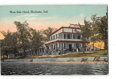 Rochester Indiana IN Postcard 1907-1915 West Side Hotel | eBay