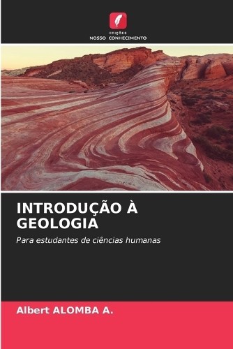 Albert Alomba a Introdução À Geologia (Paperback) (UK IMPORT) | eBay