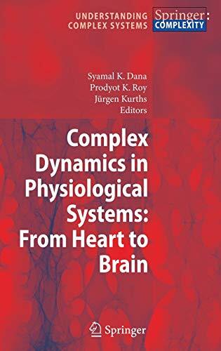 Complex Dynamics in Physiological Systems: From, Dana, Roy, Kurths ...