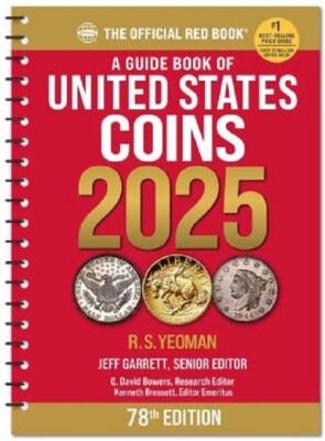 The NEW Official Red Book Guide United States Coins 2025 78th SPIRAL ...