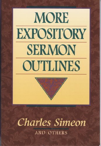 MORE EXPOSITORY SERMON OUTLINES By Charles Simeon **BRAND NEW ...