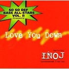 Love You Down Freak It - Audio CD By Inoj - VERY GOOD 98707880124| eBay