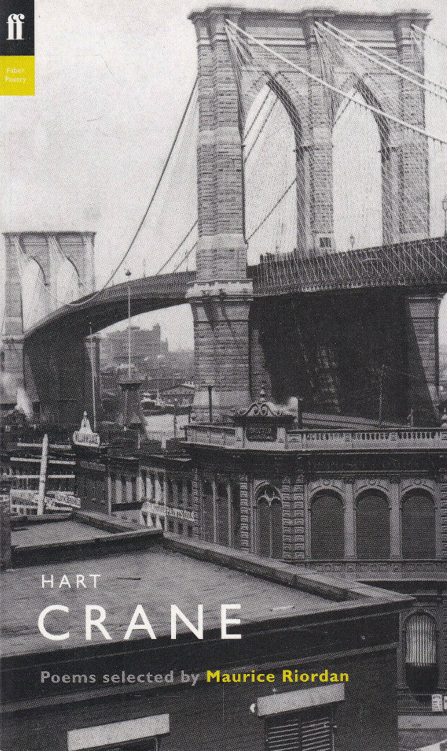 HART CRANE - POEMS SELECTED by Maurice Riordan (2008, Paperback) (V ...