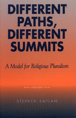 Stephen Kaplan Different Paths, Different Summits (Relié) 9780742513310 ...
