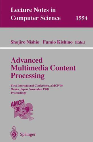 Advanced Multimedia Content Processing : First International Conference ...