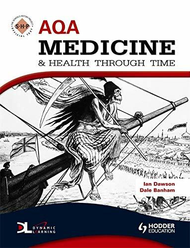 AQA Medicine and Health Through Time: An SHP Developme by Dale Banham ...