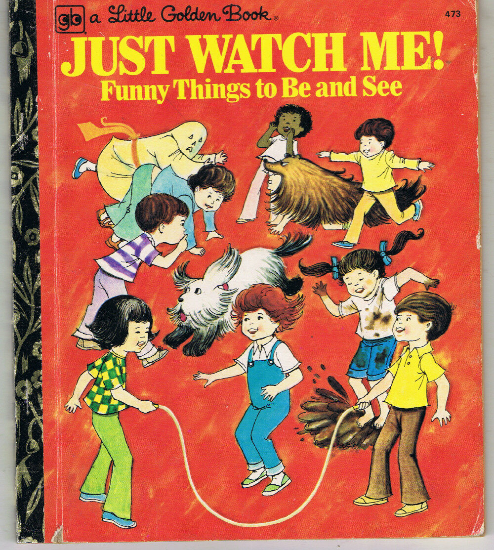 vintage LITTLE GOLDEN BOOK Just Watch Me Funny things to Be and See ...