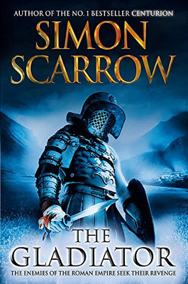 The Gladiator, Scarrow, Simon | eBay