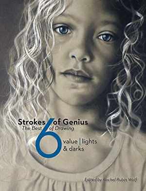 Strokes Of Genius 6: Value - - Hardcover, by Wolf Rachel Rubin - Very ...