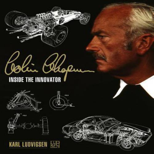 Colin Chapman : Inside the Innovator by Karl Ludvigsen (2010, Hardcover ...
