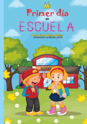 Mi Primer Día de Escuela (Spanish Edition) | eBay