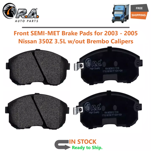 Front SEMI-MET Brake Pads for 2003 - 2005 Nissan 350Z 3.5L w/out Brembo ...