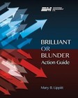 Brilliant or Blunder Action Guide by Lipitt, Mary B. -Paperback ...