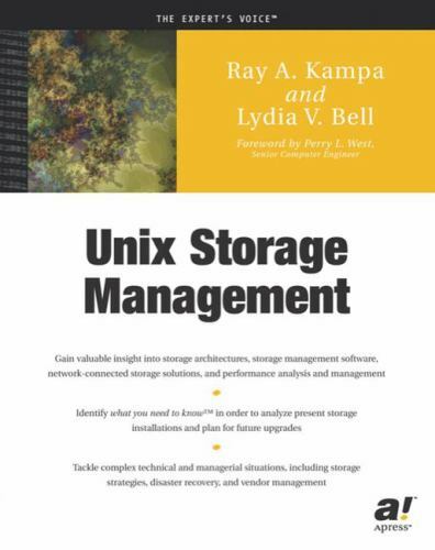 Unix Storage Management by Lydia V. Bell and Ray A. Kampa (2002, Trade ...