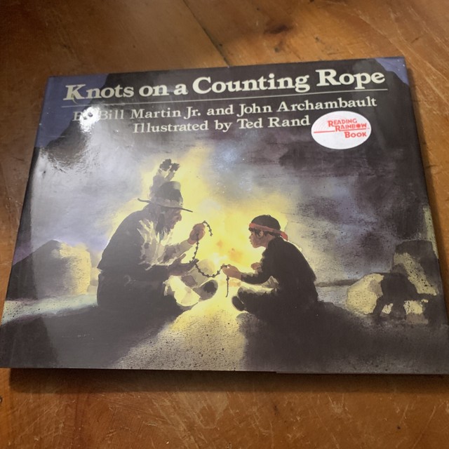 Knots on a Counting Rope by John Archambault and Bill Martin Jr. (1987 ...