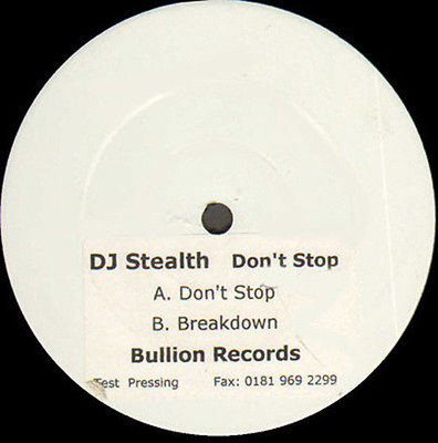 DJ STEALTH - Don'T Stop - Bullion | eBay Australia