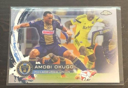 2014 Topps Chrome AMOBI OKUGO #25 Philadelphia Union | eBay