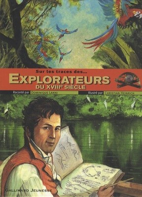 Sur les traces des explorateurs du XVIIIe siecle Dominique Lanni et ...