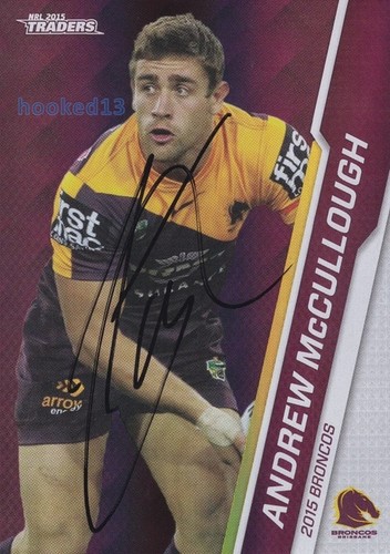 Signed Andrew McCullough Brisbane Broncos Autograph on 2015 NRL ...