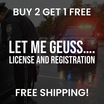 Let Me Guess License and registration decal sticker JDM | eBay