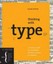 Thinking with Type, 2nd Revised Ed : A Critical Guide for Designers ...