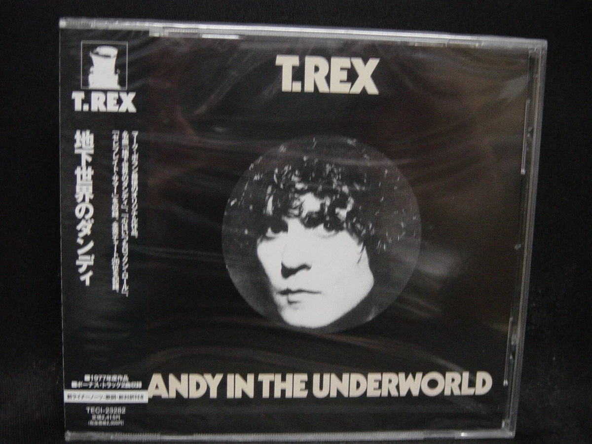T Rex Dandy In The Underworld