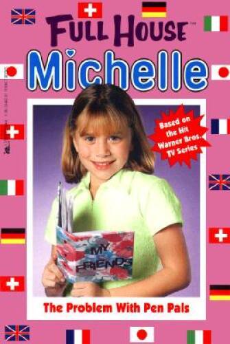 The Problem With Pen Pals (Full House Michelle) - Paperback ...