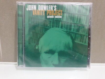 Splendid Isolation by John Dowler/Vanity Project (John Dowler) (CD) | eBay