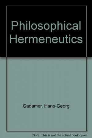 Philosophical Hermeneutics (English - Hardcover, by Gadamer Hans-Georg ...