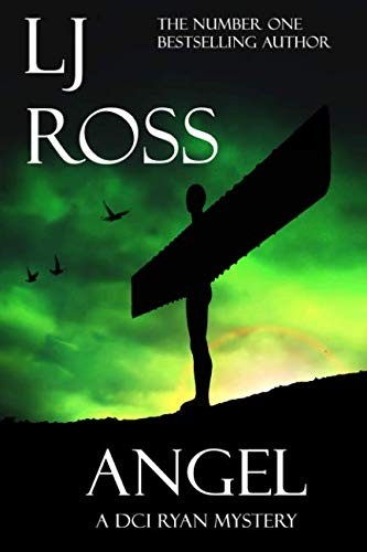 Angel: A DCI Ryan Mystery (The DCI Ryan Mysteries) by Ross ...