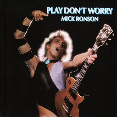 MICK RONSON - PLAY DON'T WORRY NEW CD 5013929774629| eBay