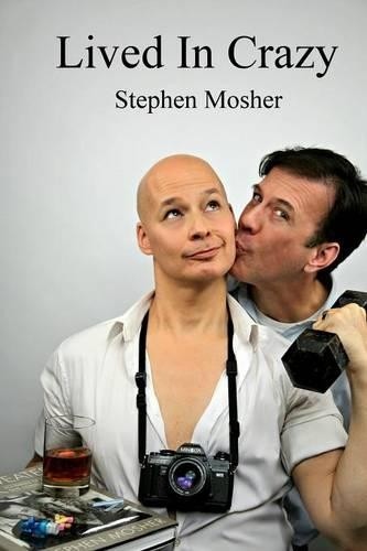 Stephen Mosher Lived in Crazy (Paperback) (UK IMPORT) 9781365459467| eBay