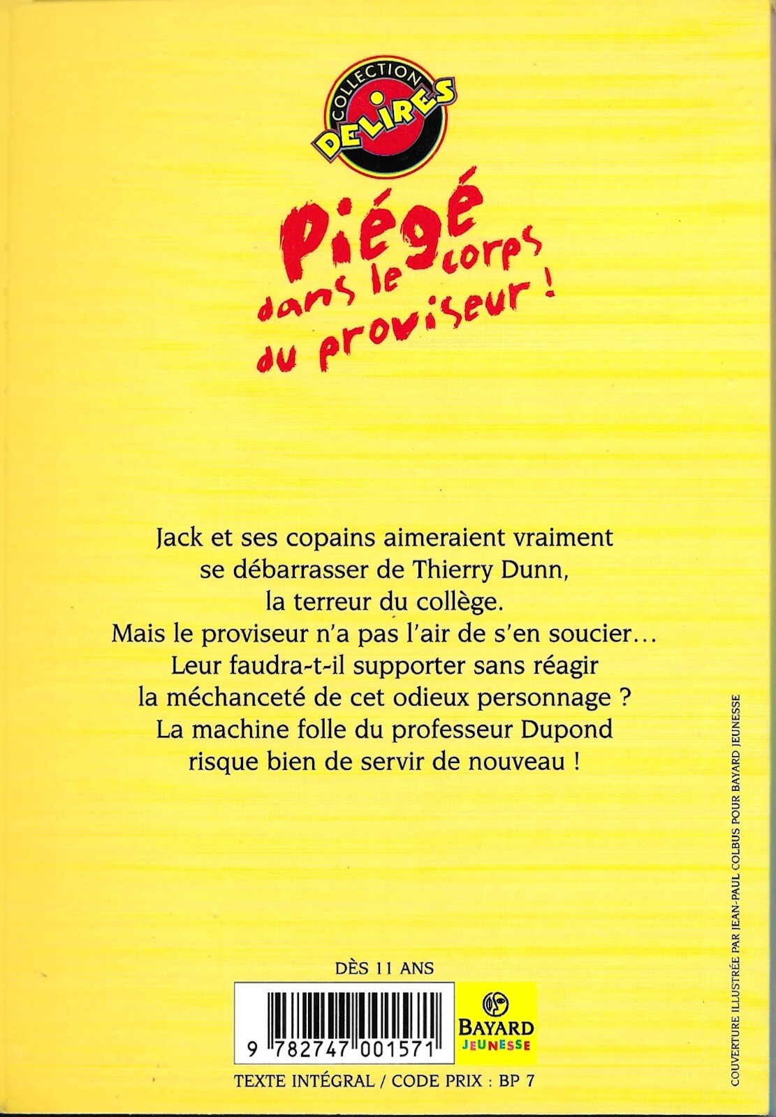 TODD STRASSER - PIEGE DANS LE CORPS DU PROVISEUR - COLLECTION DELIRES ...