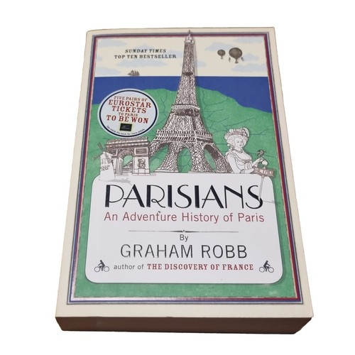 Parisians An Adventure History Of Paris Graham Robb | eBay Australia